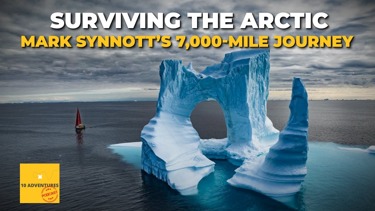 SURVIVING THE ARCTIC: Mark Synnott’s 7,000-Mile Journey Through Ice and ...