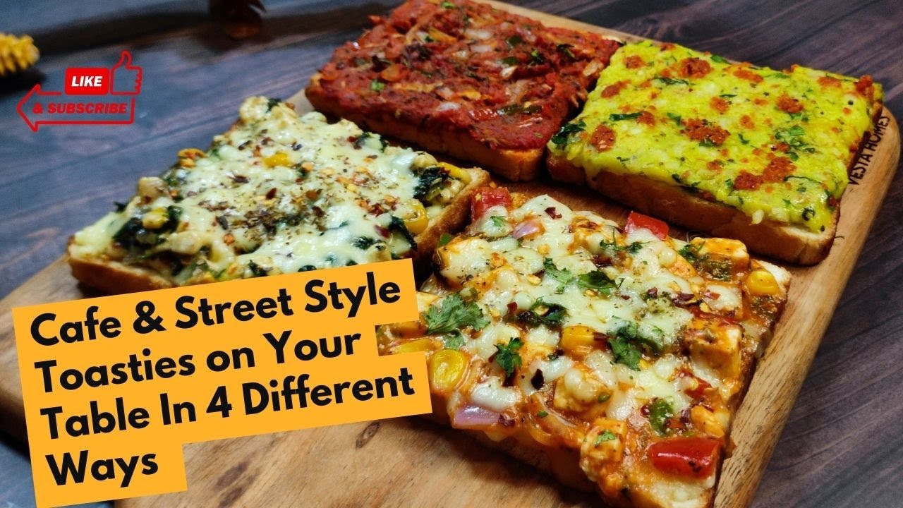 4 आसान और मजेदार टोस्टी जिसको खा के दिल झूम उठे |4 Ways Easy and Tasty ...