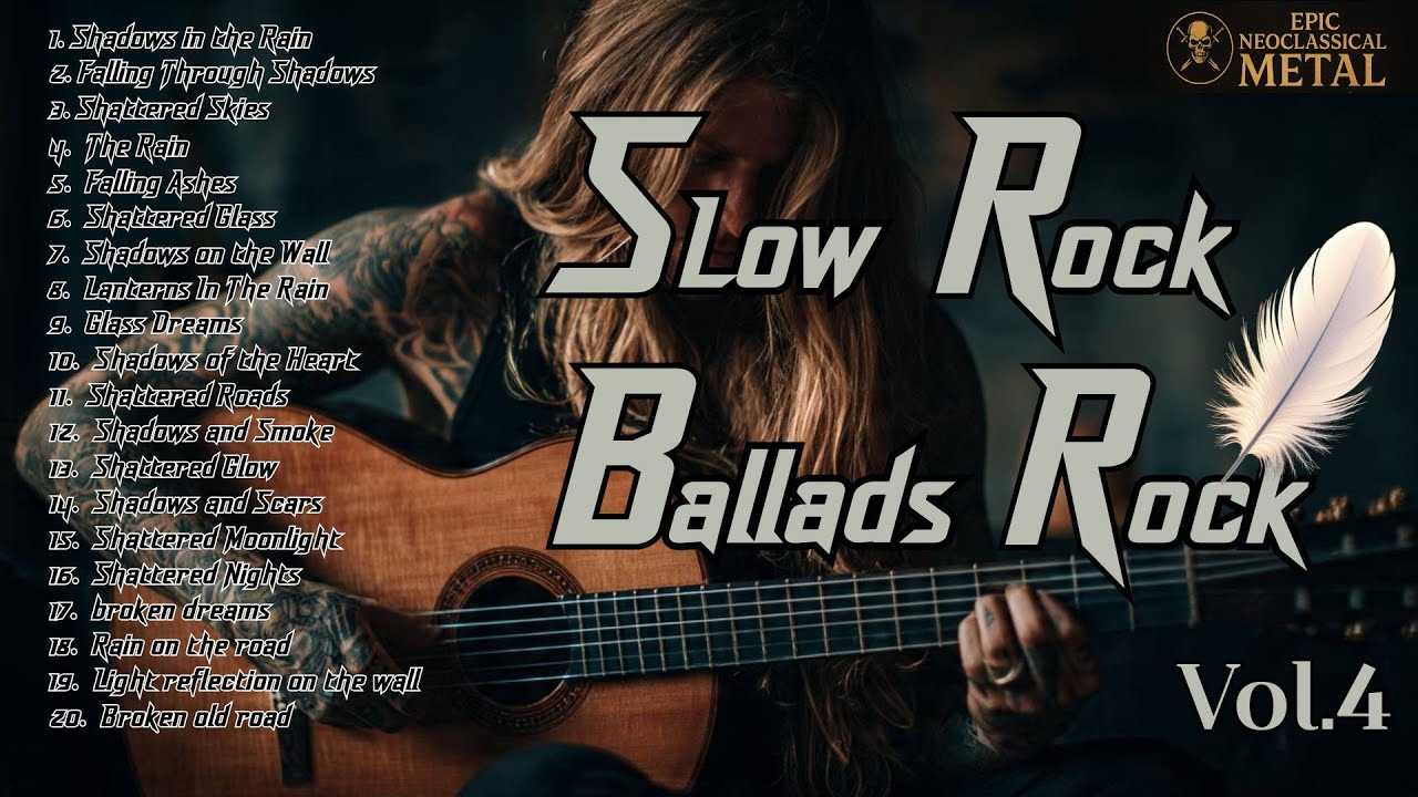Slow Rock & Ballads Rock Vol 04 #ballads #slowrock #classicrock - YouTube