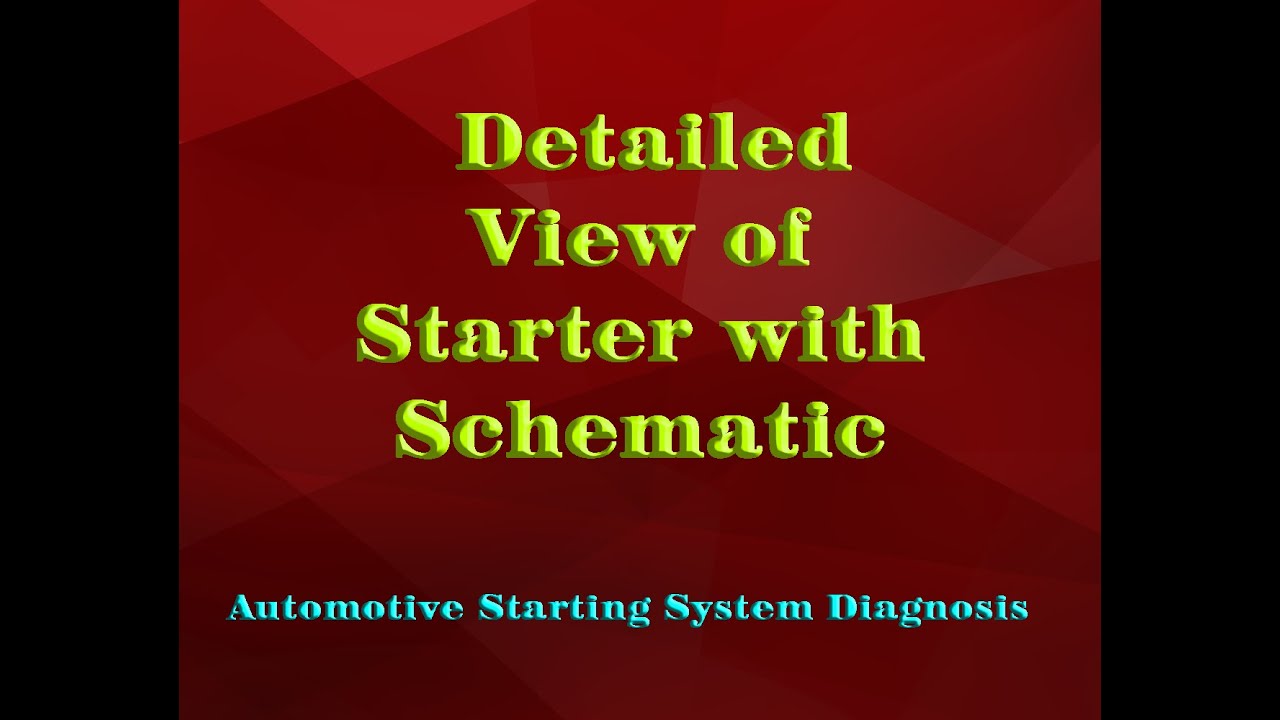 Automotive Starting System Diagnosis( Detailed View of Starter with ...