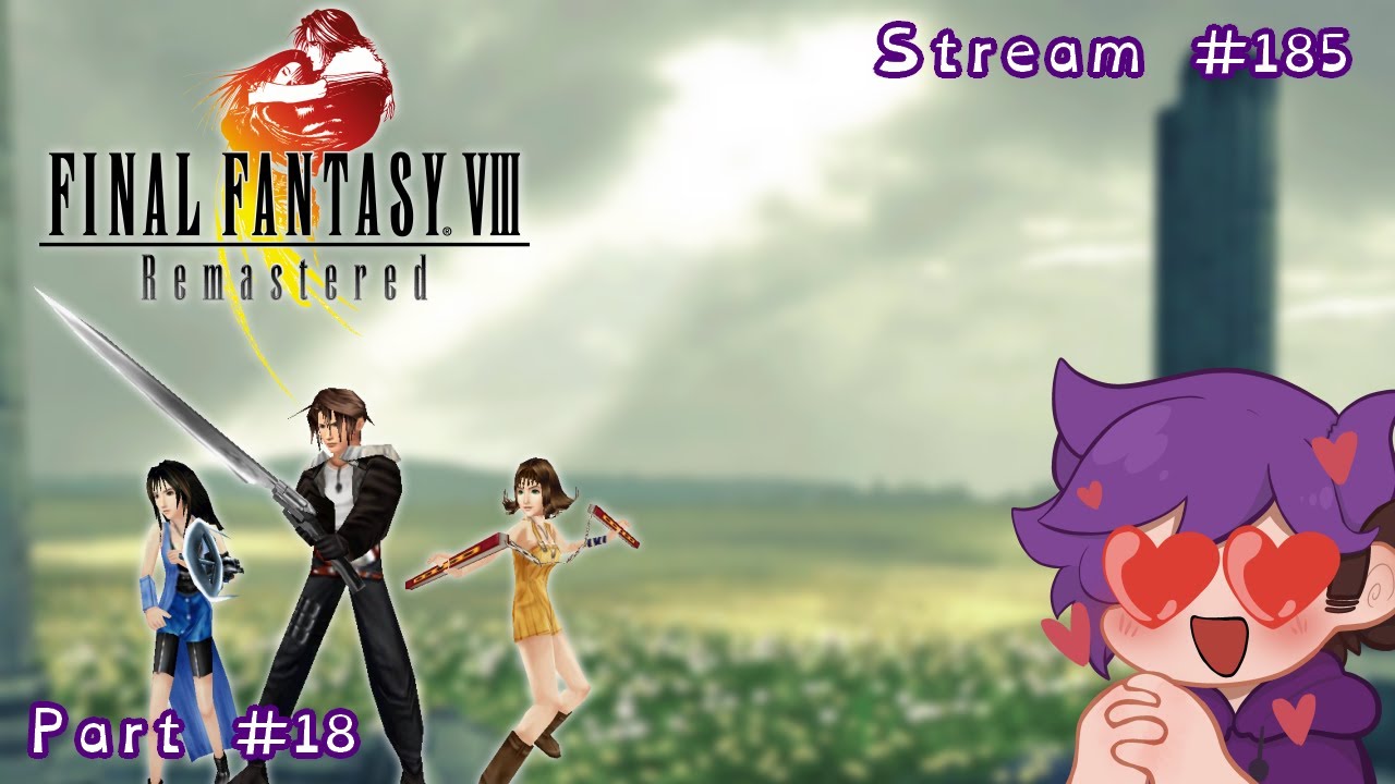 Squall Finally Feels - (Part 18 - Sam Stream #185) - YouTube