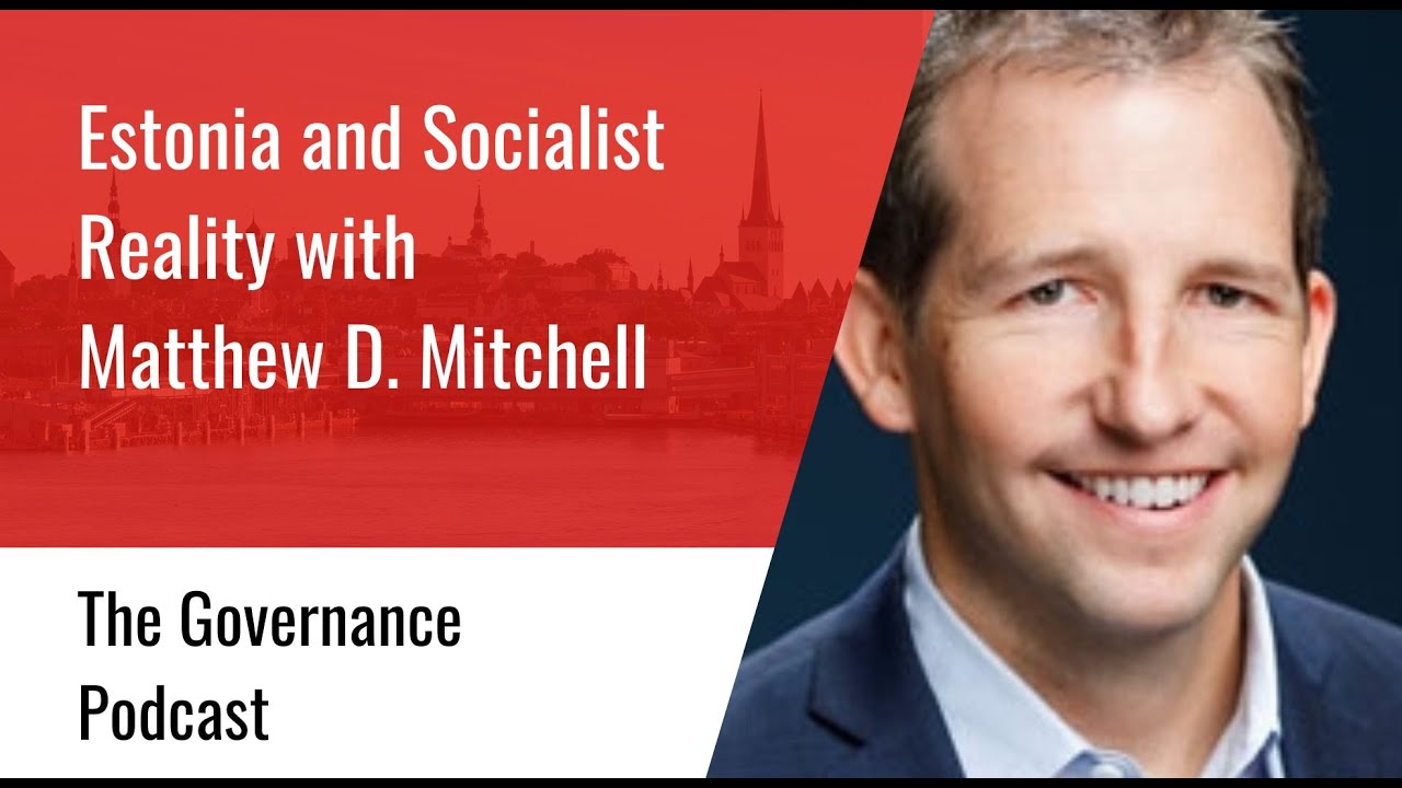 Podcast - Estonia and Socialist Reality with Matthew D. Mitchell - YouTube