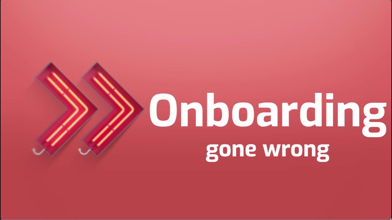 Onboarding Gone Wrong - Another Cause of Organizational Inflammation ...