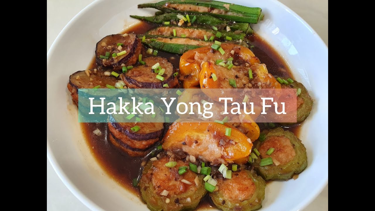 Mom's Hakka Yong Tau Foo in Tauchu Sauce | Stuffed Vegetables - YouTube