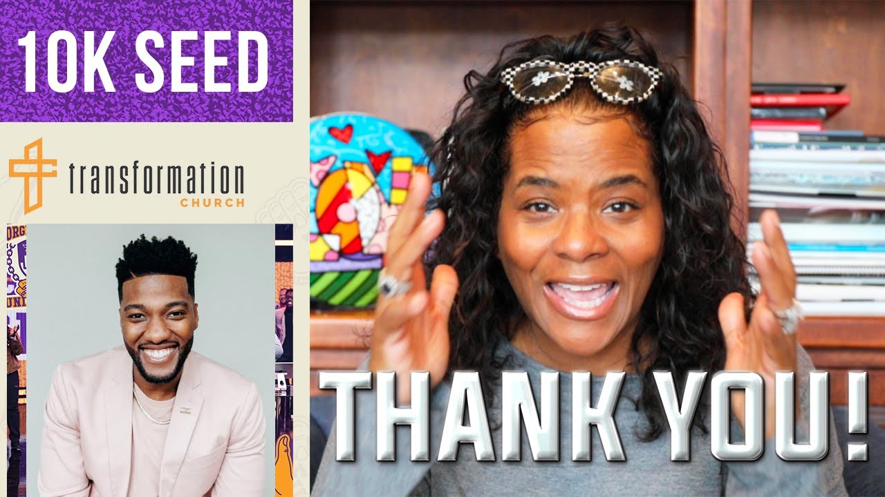 Thank you Pastor Mike Todd & Transformation Church for your 10k Seed ...
