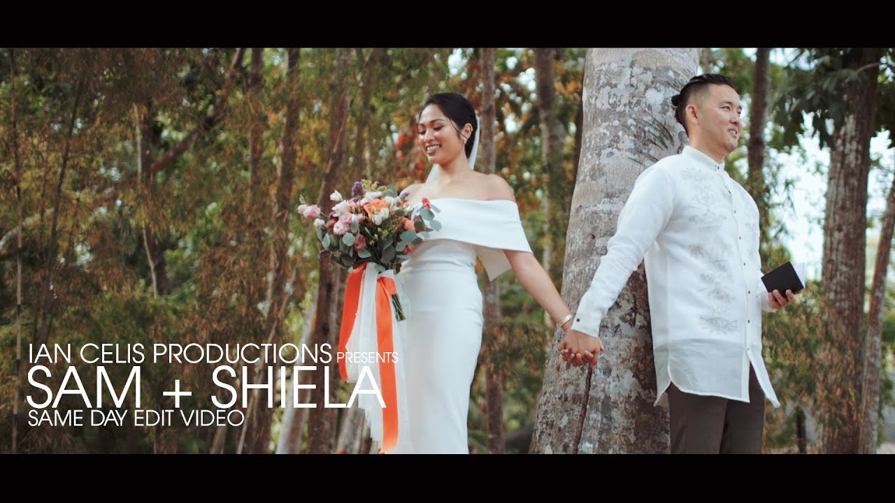 Sam + Shiela: Same Day Edit Video - YouTube