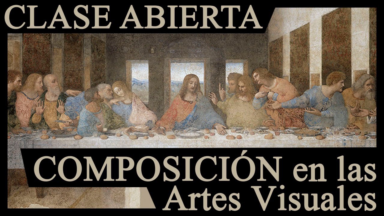 COMPOSICIÓN en las ARTES VISUALES - Clase abierta y gratuita - YouTube
