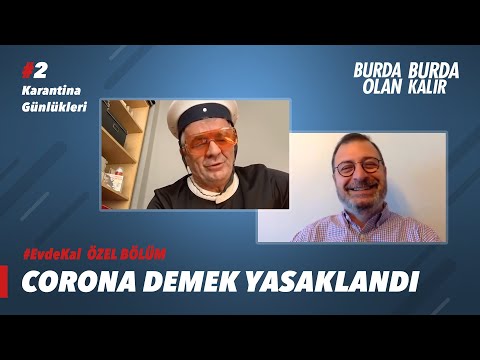 Karantina Günlükleri 2 | Burda Olan Burda Kalır #EvdeKal Özel Bölüm
