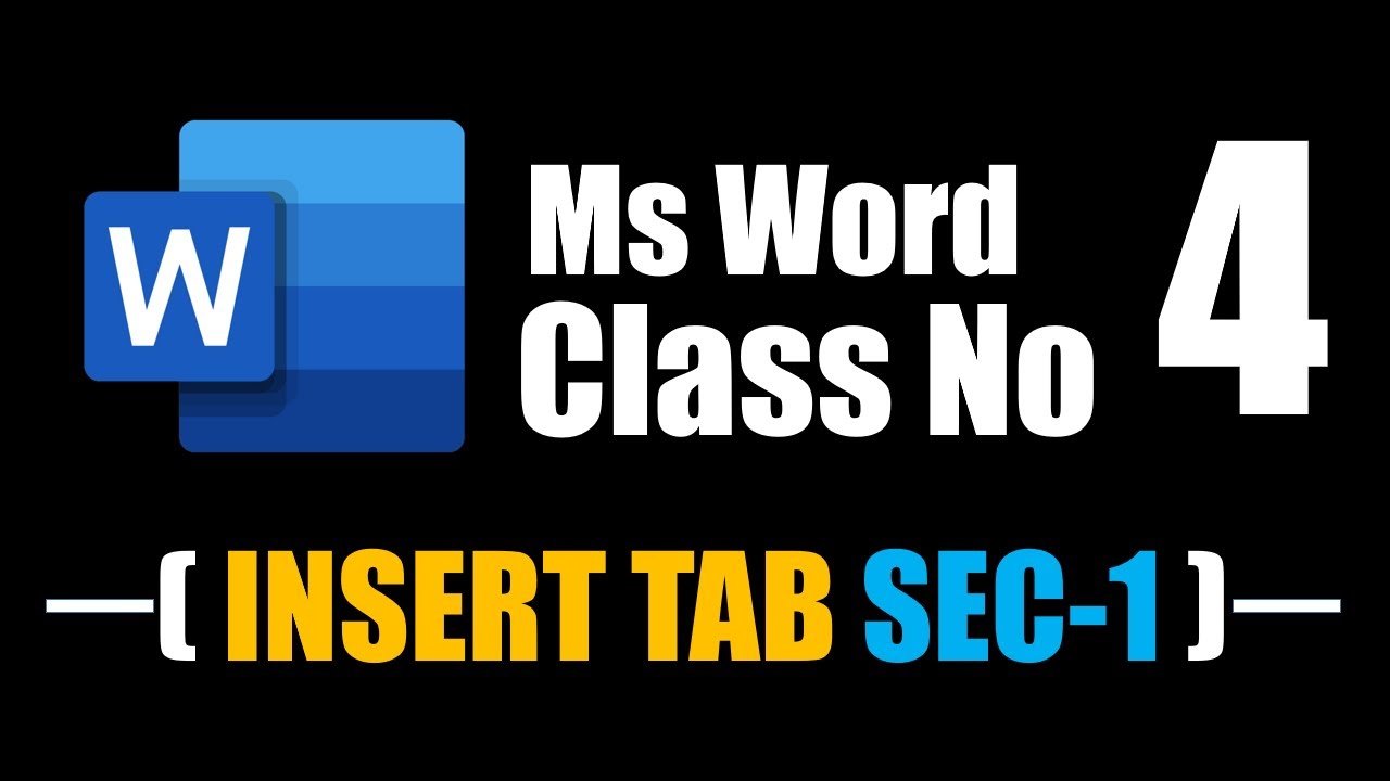insert tab section 1 Ms word class no - 4 - YouTube