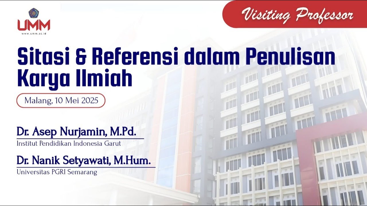 VP 2025 UMM: Sitasi & Referensi dalam Penulisan Karya Ilmiah - YouTube