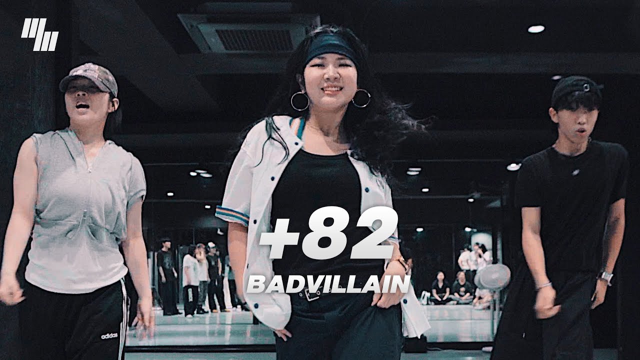 BADVILLAIN - +82 DANCE | Choreography by 전호연 HOYEON | LJ DANCE STUDIO ...