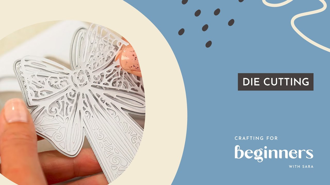 Die Cutting for Beginners: Getting Started with Your First Machine ...