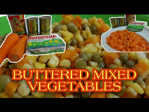 HOW TO COOK BUTTERED MIXED VEGETABLES||SO EASY AND QUICK RECIPE ••{2020 ...