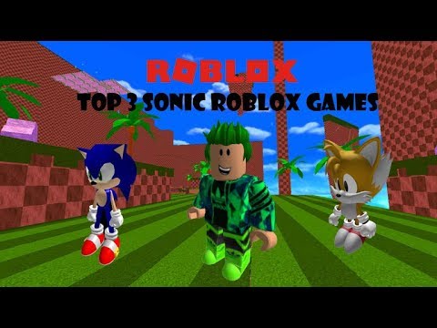 Top 3 Roblox Sonic Generations Games! + A Surprise! - YouTube