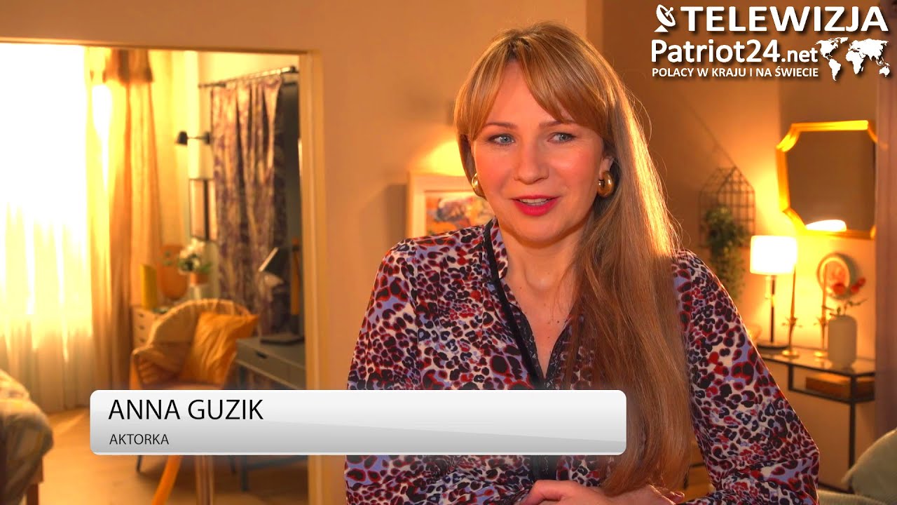 PATRIOT24 SHOW-BIZ:Anna Guzik: Nie czytam całego scenariusza Na ...