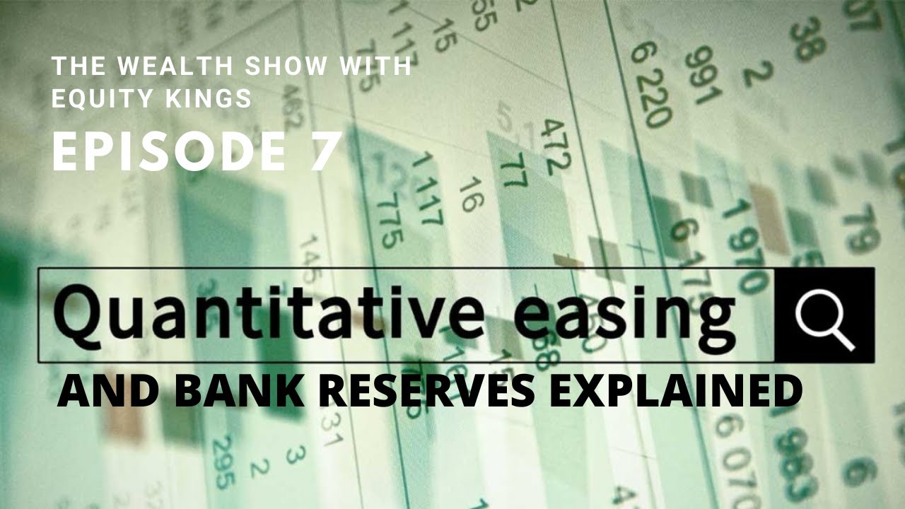 QE And Bank Reserves Explained - YouTube