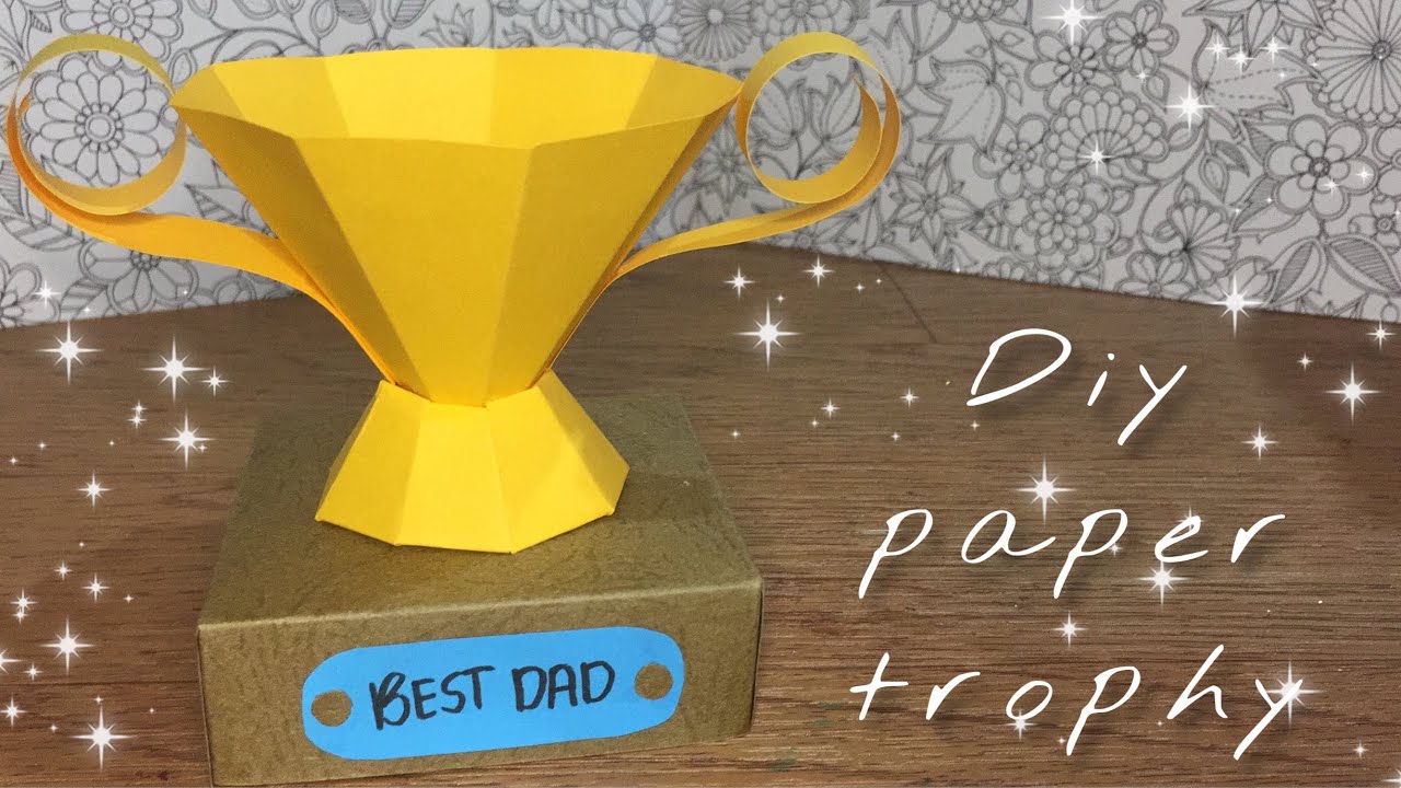 Diy paper trophy | fathers day gift | angegelic - YouTube