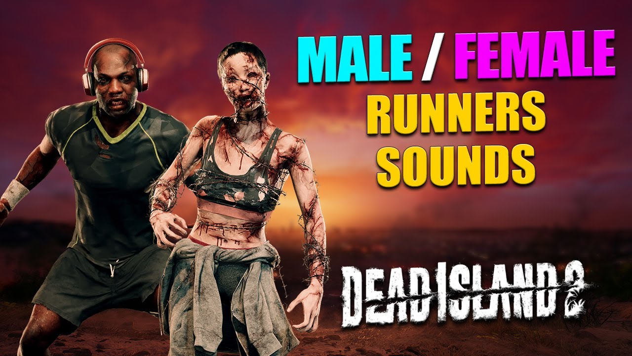 Dead Island 2: Runners Voice Sounds [Male / Female] - YouTube