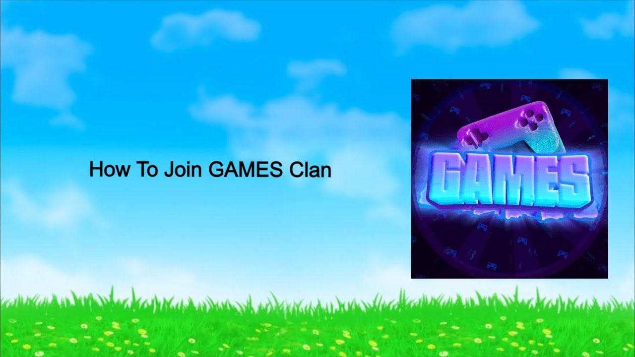 How To Join GAMES Clan - YouTube