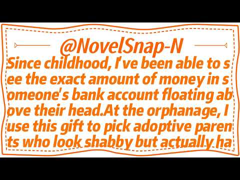 Since childhood, I've been able to see the exact amount of money in someone's bank account floating