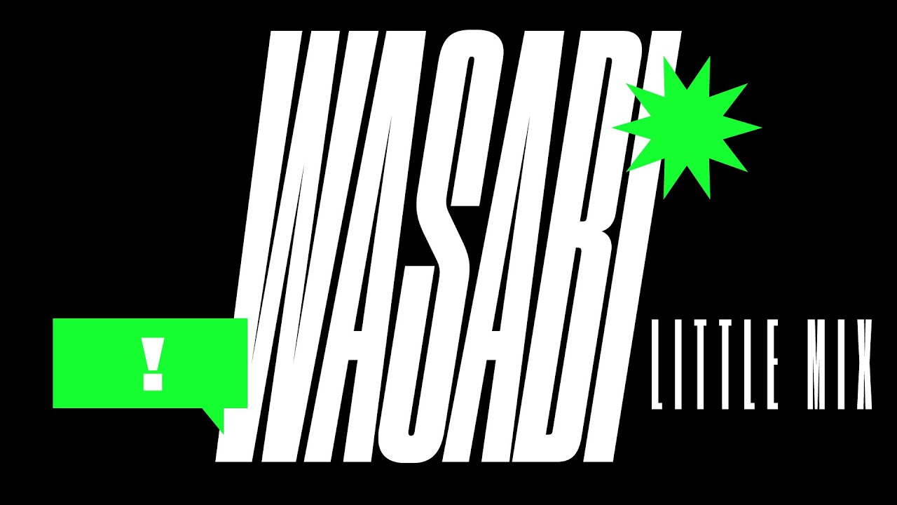 Little Mix - "WASABI" _ Lyric video - YouTube