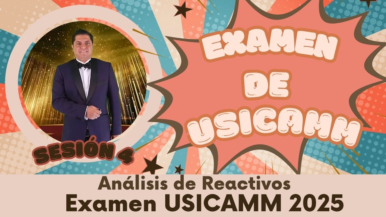 Sesión 04. Estudiemos juntos, te regalo 5 Reactivos de USICAMM 2025 ...