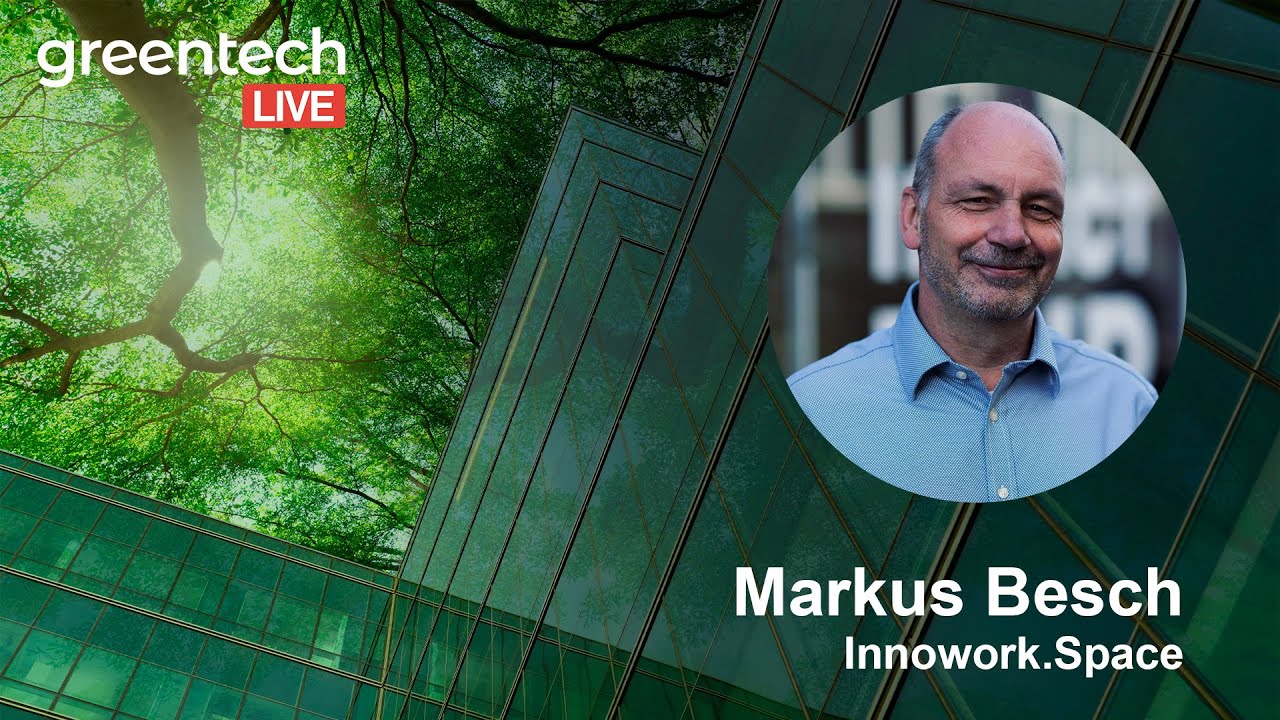 Markus Besch, Innowork.Space | Greentech.LIVE Conference Oct 2022 - YouTube