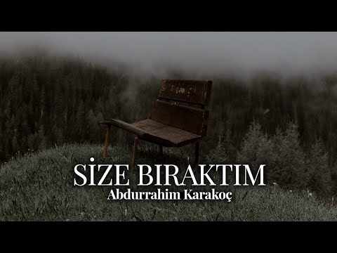 Size Bıraktım | Abdurrahim Karakoç ~ Şiir