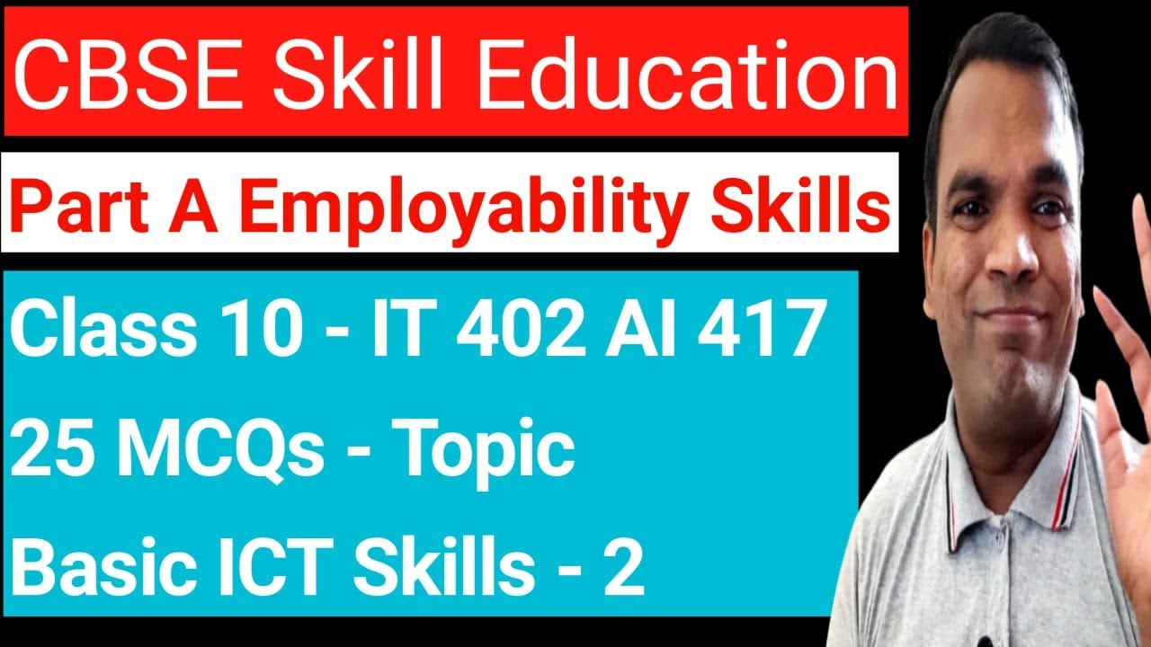 25 MCQs Basic ICT skills Class 10 | Term 1 MCQs Part A Employability ...