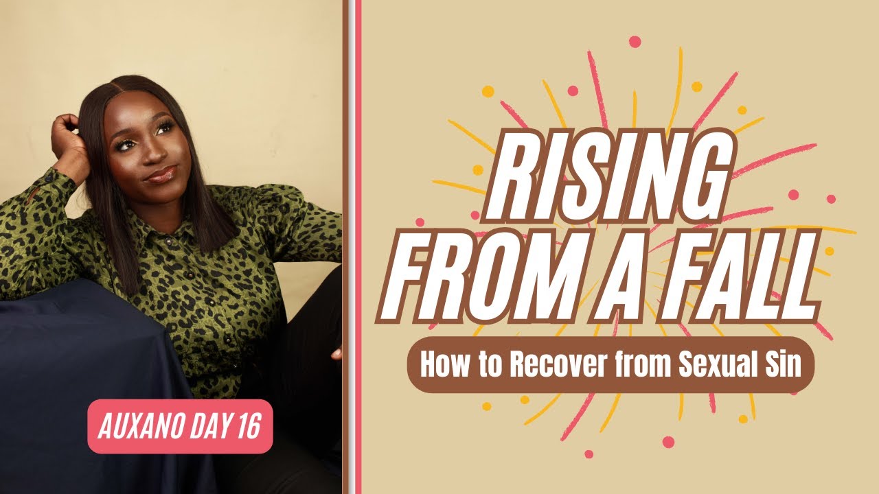 How to Get Back up after falling into Sexual Sin. - YouTube
