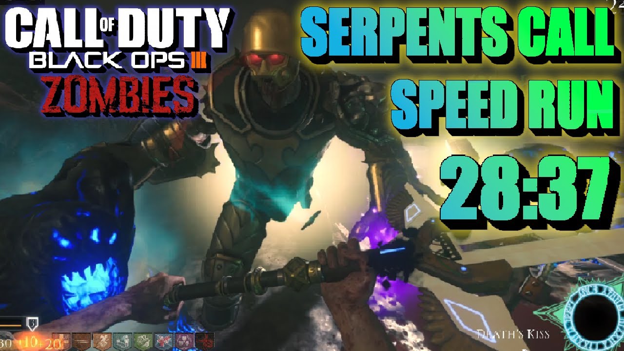 Serpents Call EE Speed Run (28:37) - Black Ops 3 Custom Zombies - YouTube
