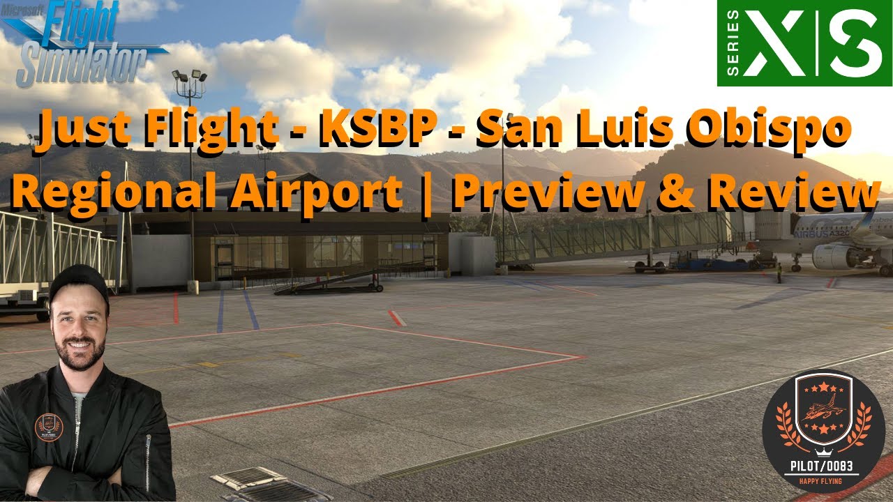 MSFS2020 | Just Flight - KSBP - San Luis Obispo Regional Airport ...