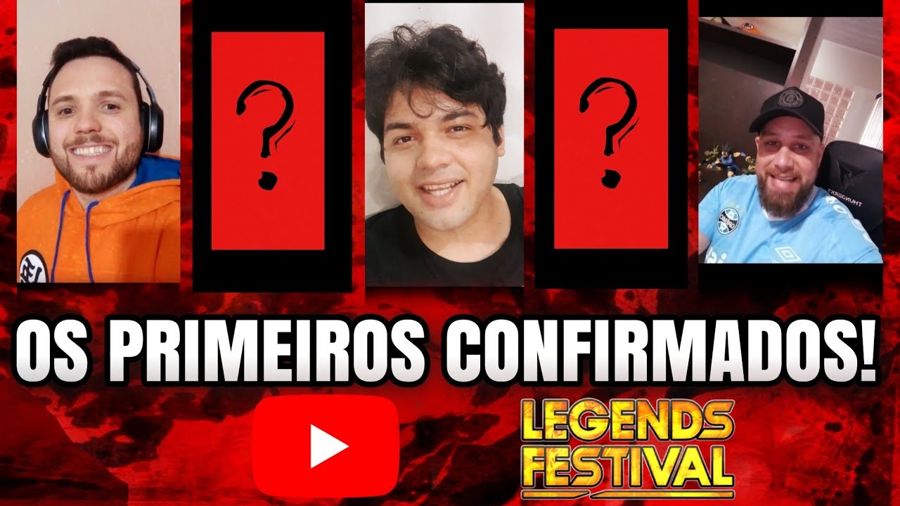 CONFIRA OS PRIMEIROS YOUTUBERS CONFIRMADOS NA LIVE DO LEGENDS FESTIVAL ...