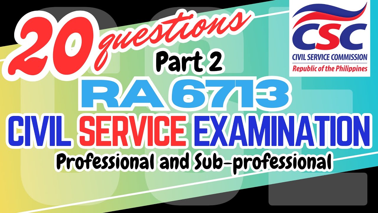 Civil Service Reviewer 2025 Professional /Sub-professional - RA 6713 ...