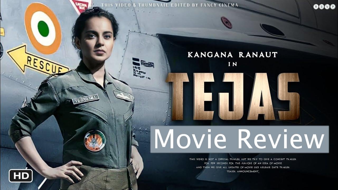 Tejas Movie Review | Kangana Ranaut | Indian Air Force | Revue de film ...