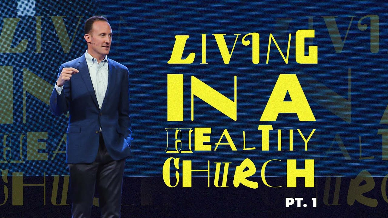 Living in a Healthy Church pt1 | Matt Hall - YouTube