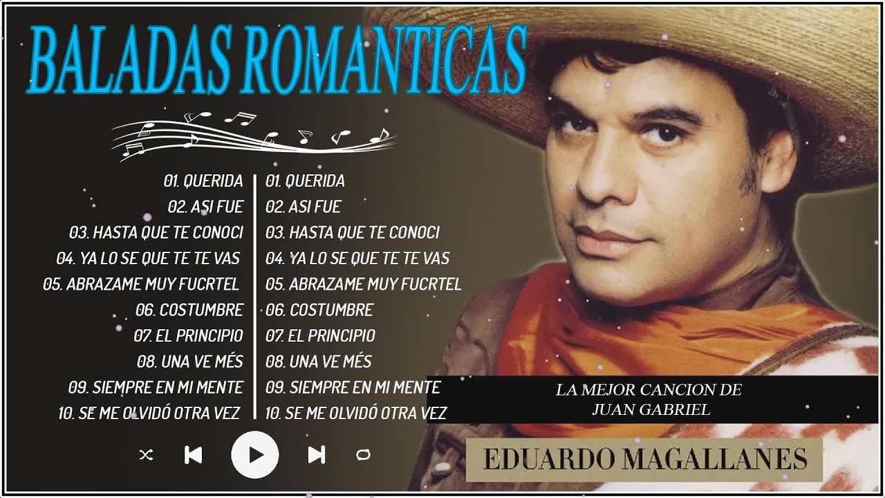 Las 30 Mejores Canciones De Juan Gabriel Juan Gabriel Sus Mejores ...