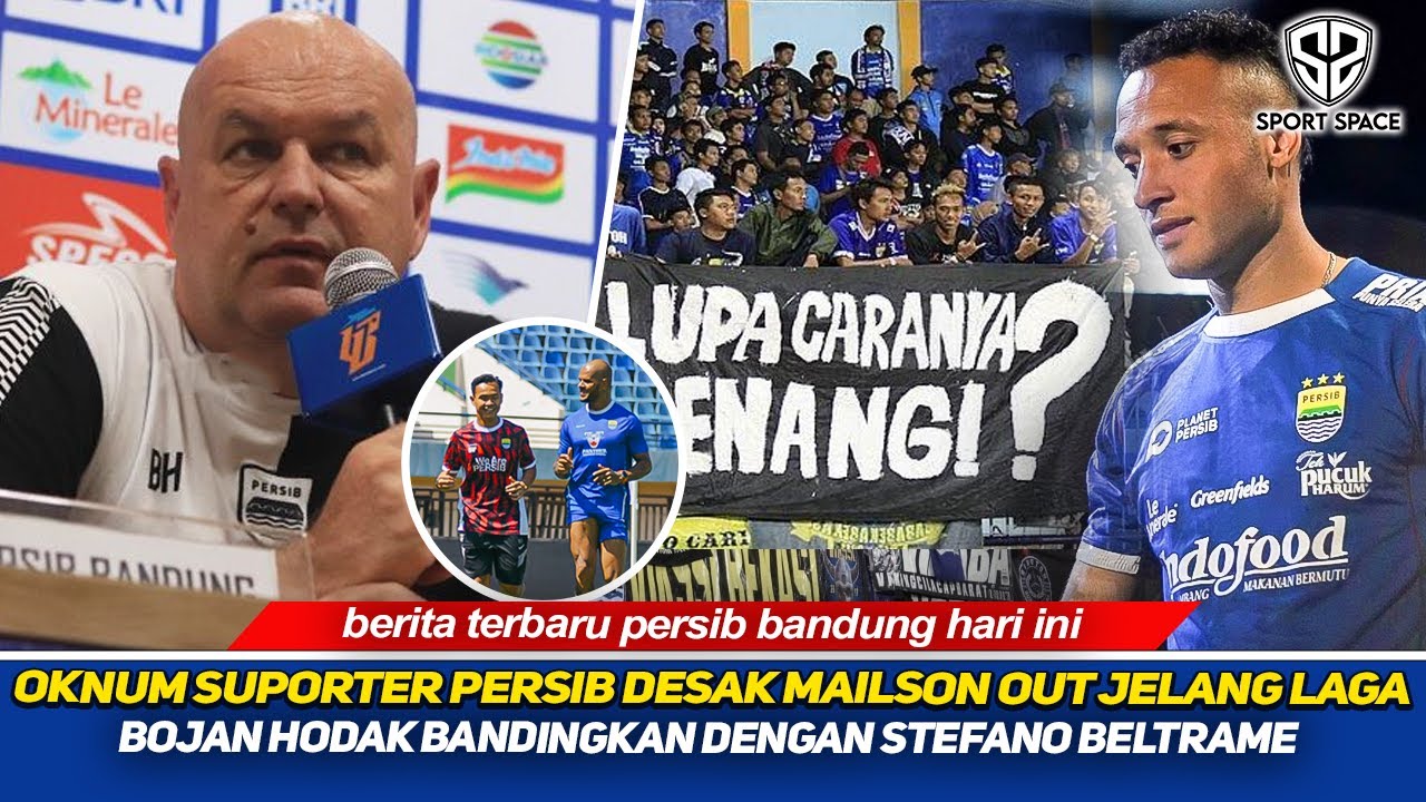 MAILSON DITUNTUT OUT ️Bojan Langsung Bungkam Keraguan Suporter~DDS ...