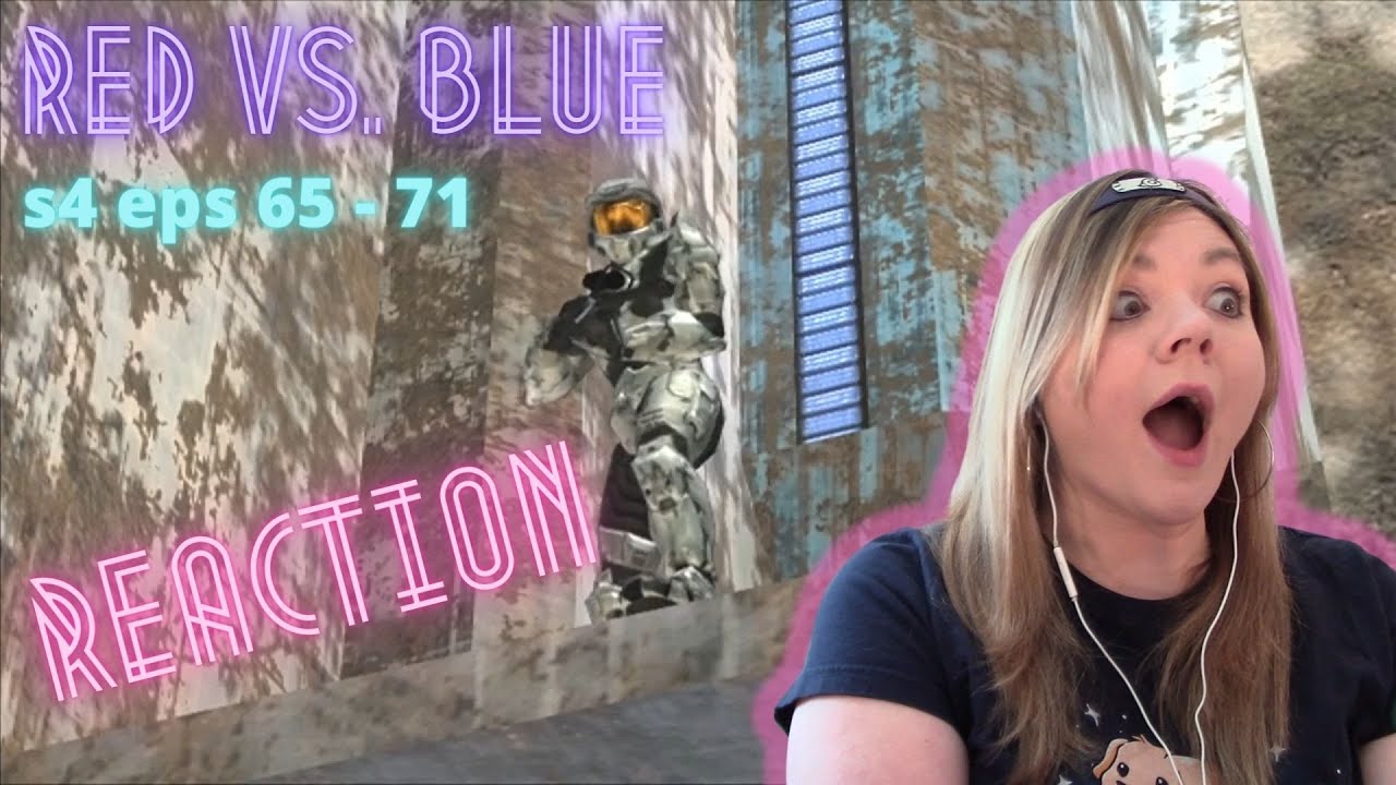 Red vs. Blue s4 eps 65 - 71 - reaction & review - YouTube