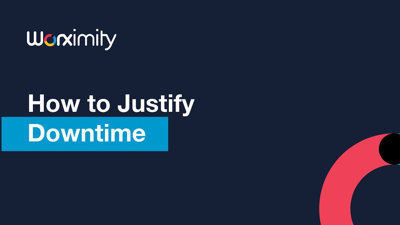 Worximity - How to Justify Downtime in Tile+ - YouTube