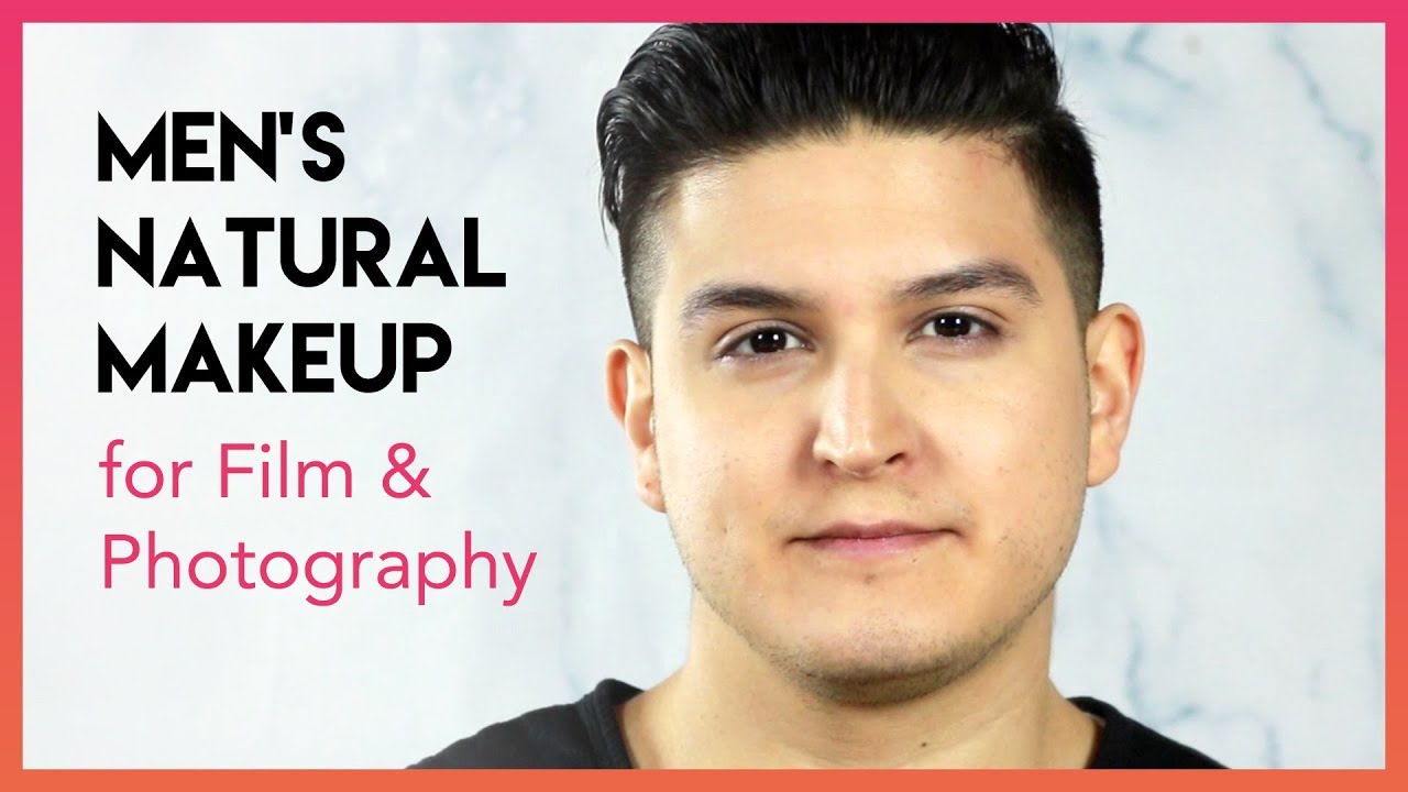 Men's Natural Makeup for Film & Photography | A Savvy Makeover - YouTube