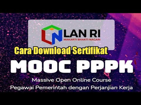 CARA DOWNLOAD SERTIFIKAT MOOC PPPK 2022 - YouTube