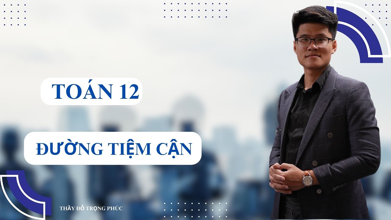 VÍ DỤ 14 TiỆm CẬn Khi Cho HÀm SỐ Học Toán Chú Phúc Youtube 5311