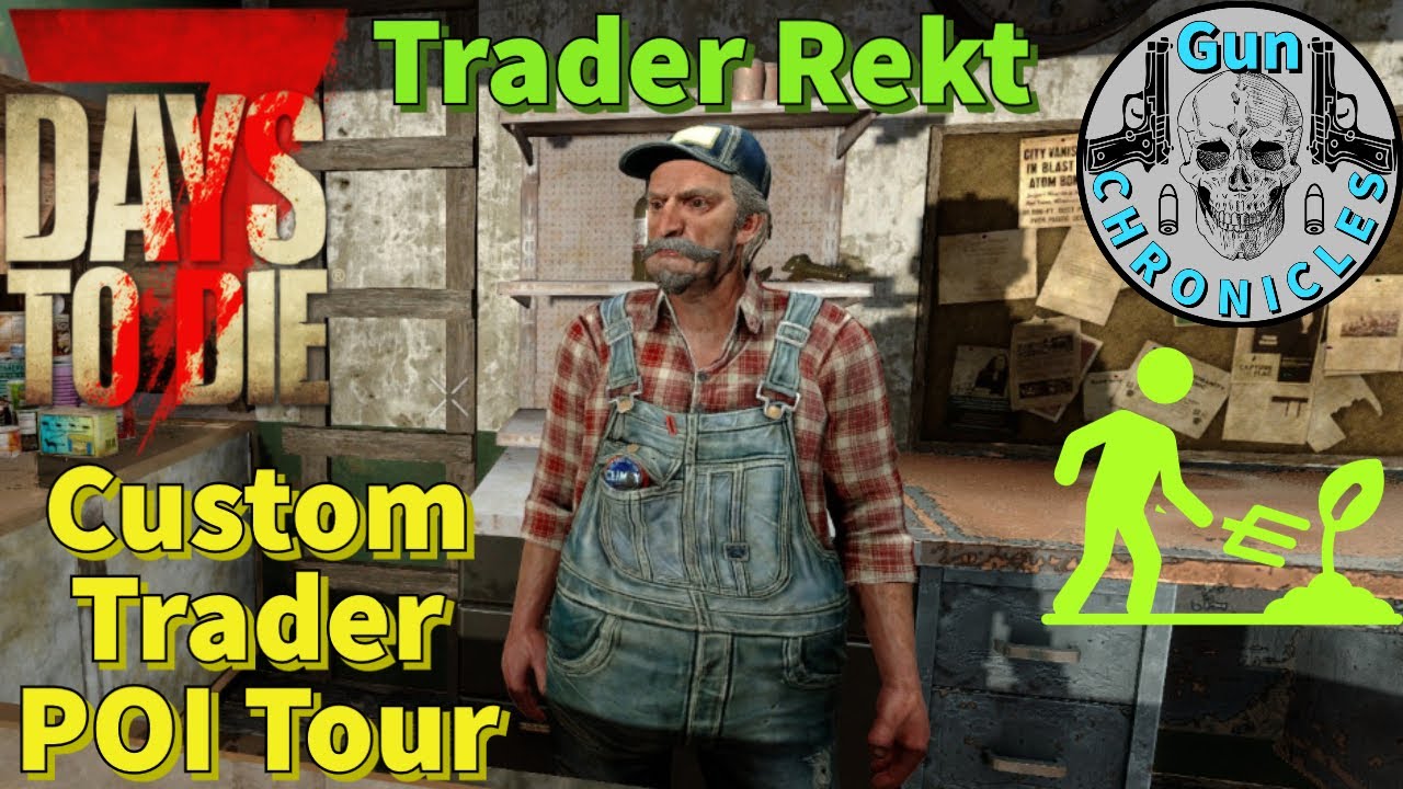 7 Days To Die - Custom Trader Rekt Compound - 2023 Episode 06 - YouTube