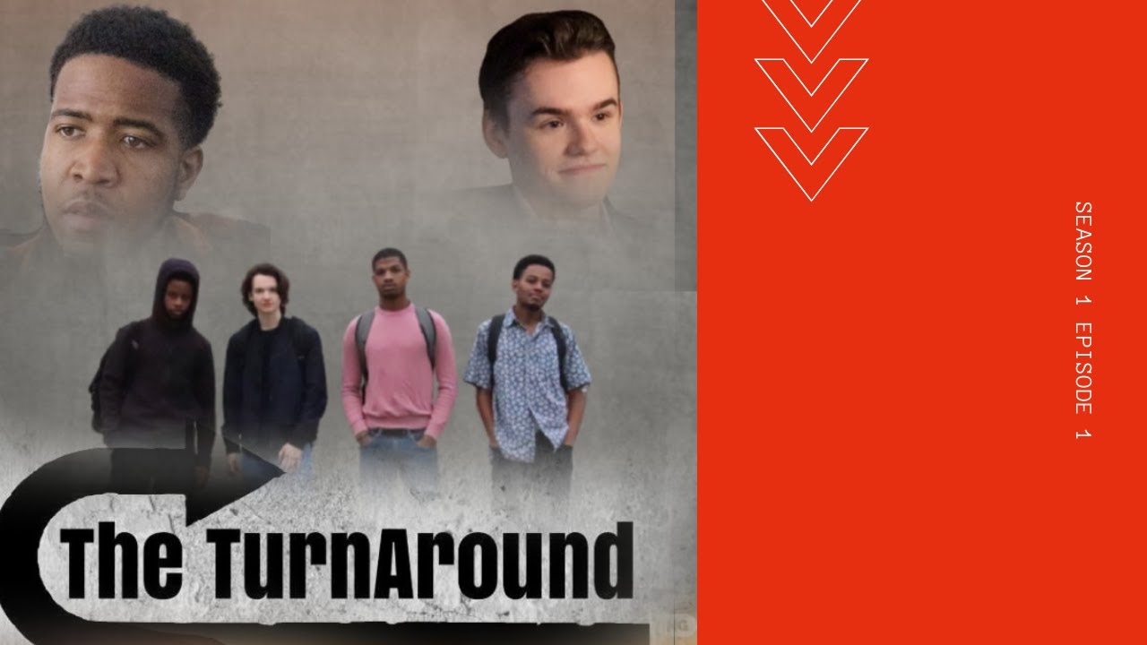 THE TURNAROUND S1E1 - YouTube