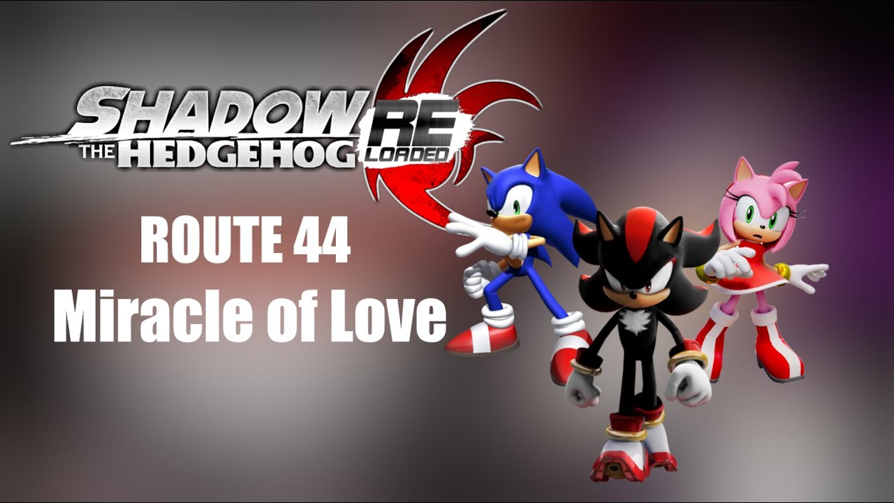 Miracle of Love - Shadow the Hedgehog Reloaded - YouTube