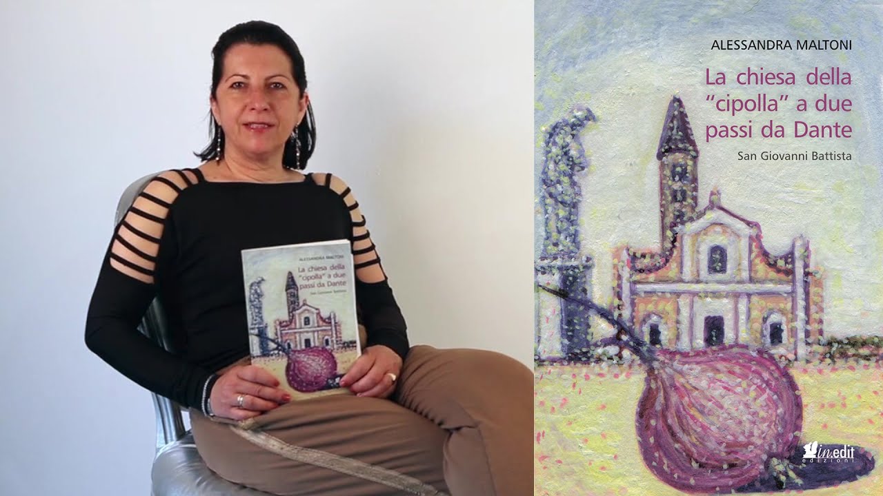 Dietro le pagine - Alessandra Maltoni (La chiesa della 'cipolla' a due ...