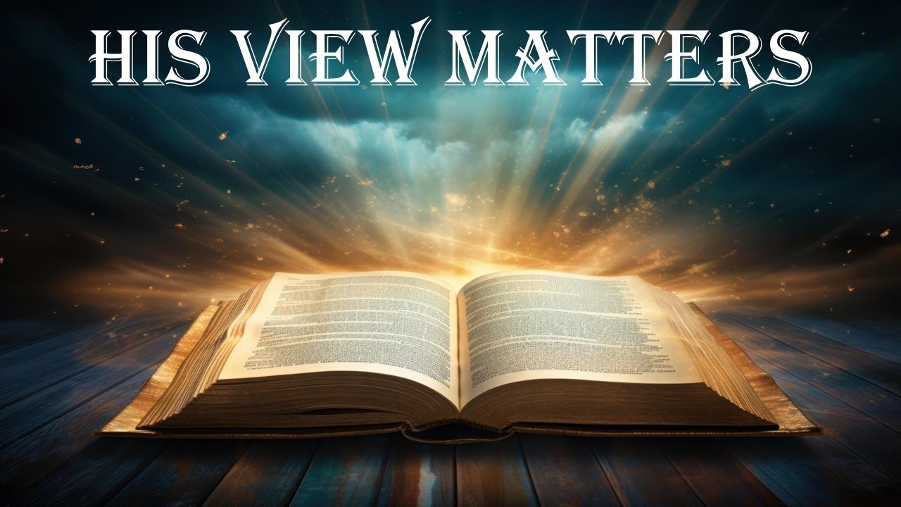 His View Matters - YouTube