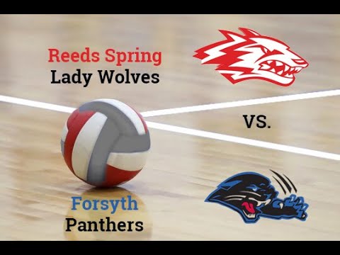 Reeds Spring Lady Wolves Volleyball vs. Forsyth Panthers - YouTube