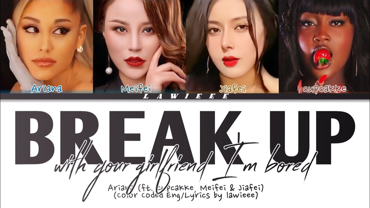 [REPOST] Ariana Grande - "Break up with your girlfriend, I'm bored" (ft ...
